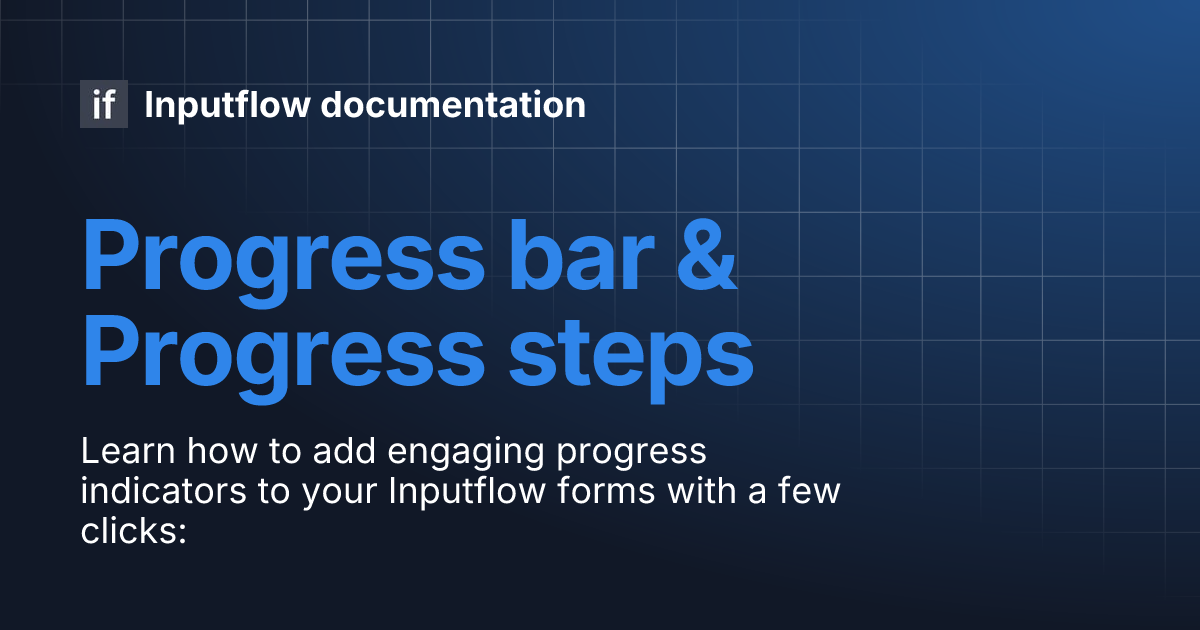 Progress bar & Progress steps | Inputflow documentation